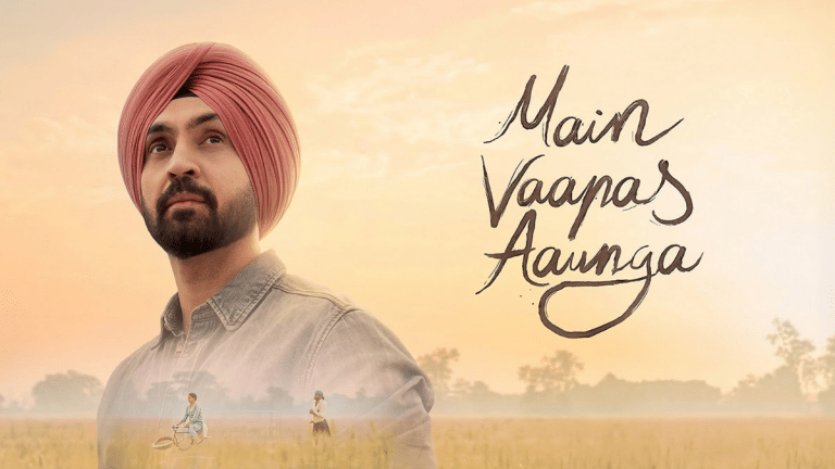 Main Vaapas Aaunga is the movie India needs but doesn't want